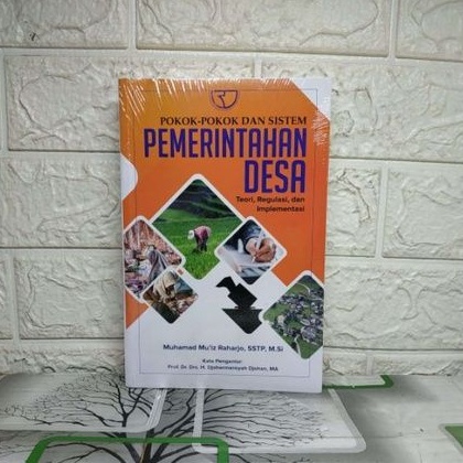 Jual PEMERINTAHAN DESA POKOK POKOK DAN SISTEM Teori Regulasi dan Implementasi Muhamad Muiz ...