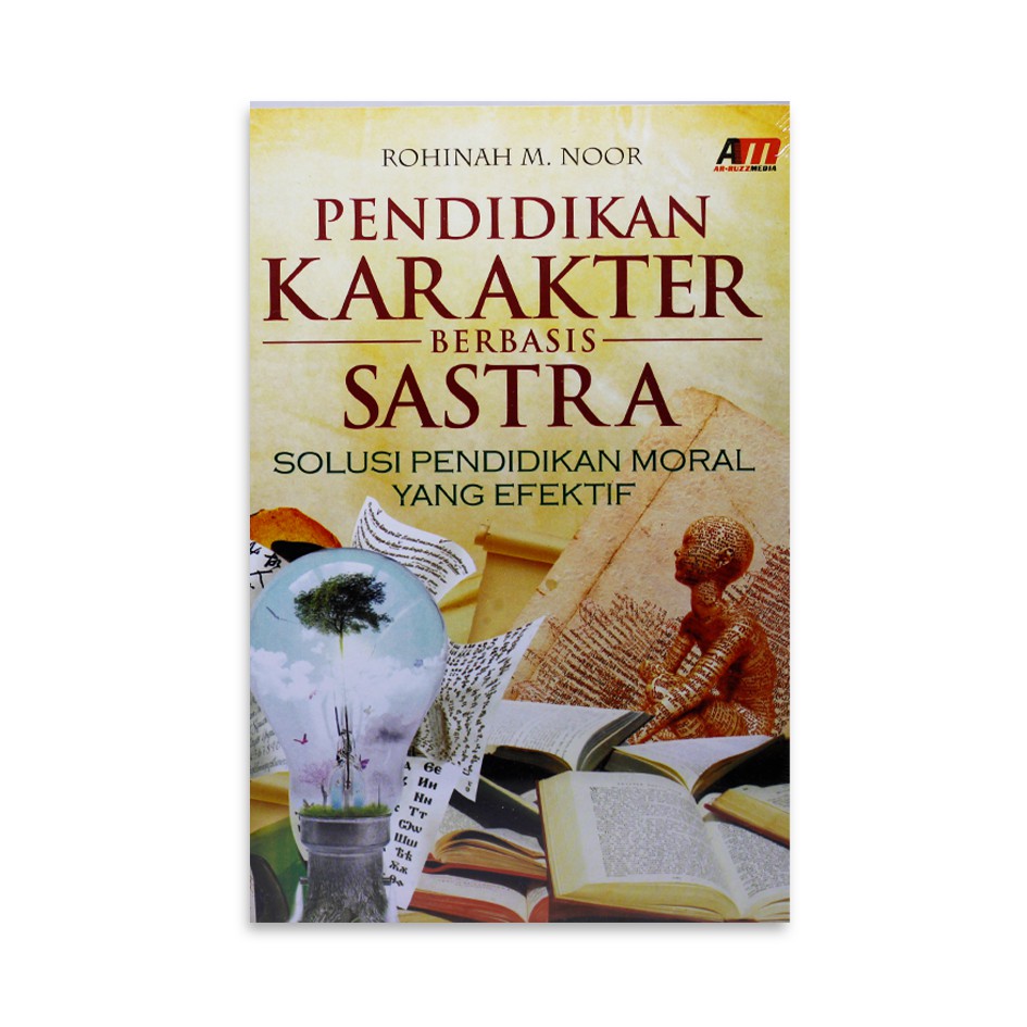 Jual Buku Pendidikan Karakter Berbasis Sastra - Ar Ruzz Media | Shopee Indonesia