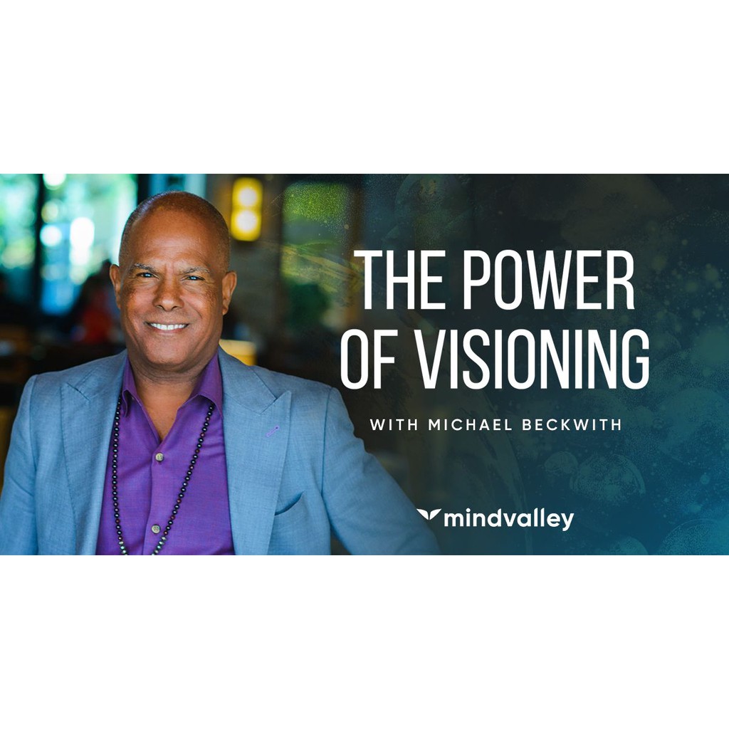 Jual [Mindvalley Course] Power of Visioning by Michael Beckwith ...