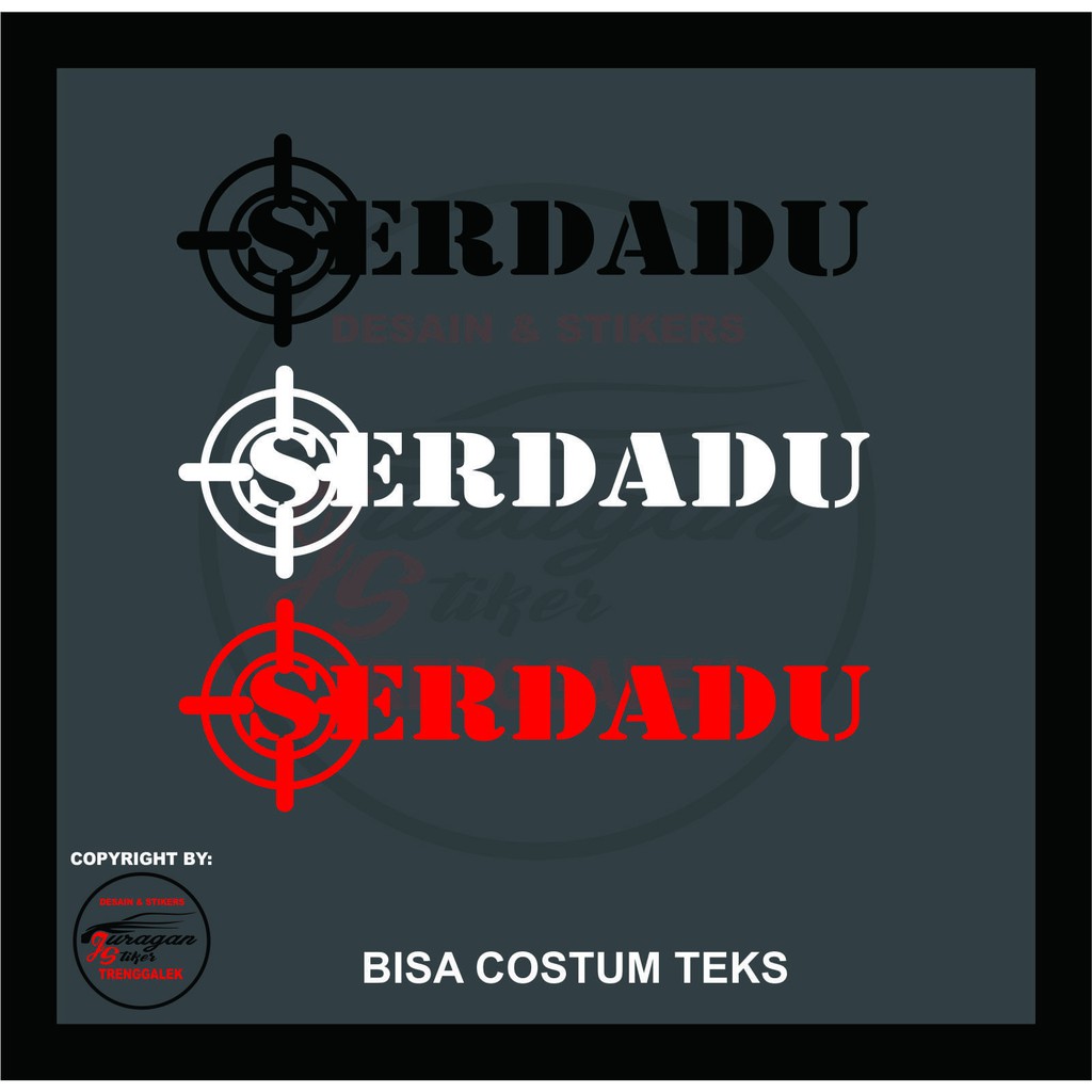 Jual Stiker Cutting SERDADU untuk motor mobil sepeda helm laptop ...