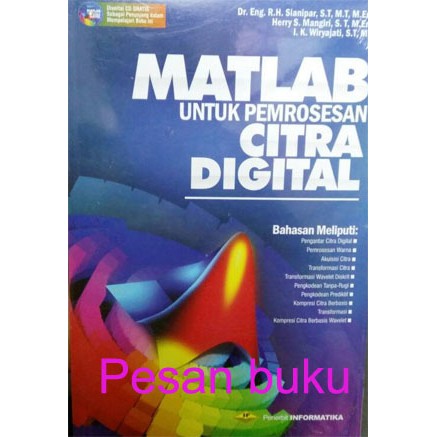 Jual Buku Matlab Untuk Pemrosesan Citra Digital CD | Shopee Indonesia