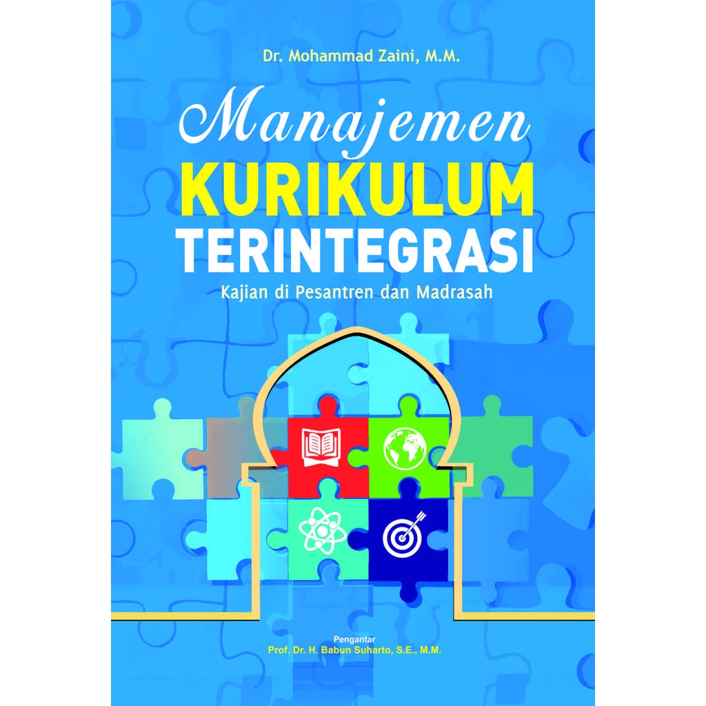 Jual Buku murah Manajemen Kurikulum Terintegrasi Kajian Di Pesantren ...