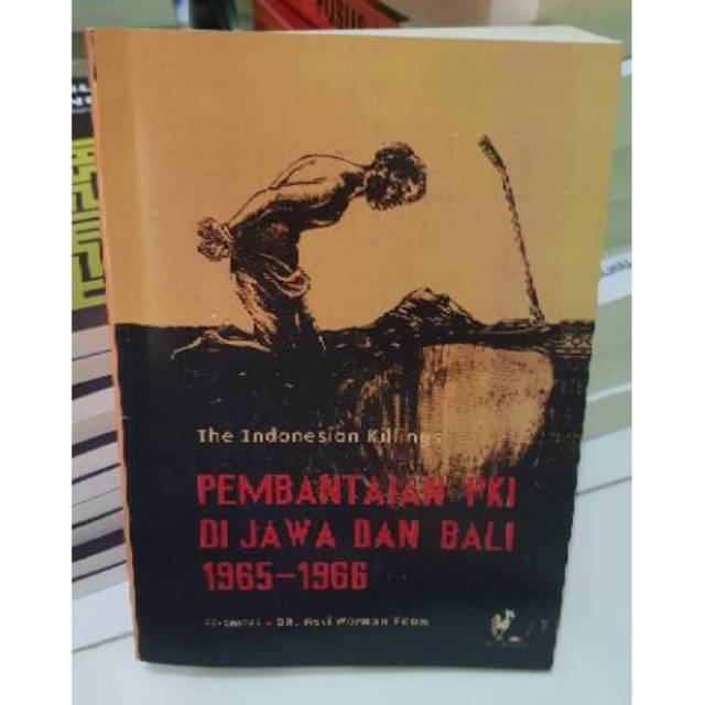 Jual Pembantaian PKI di Jawa dan Bali 1965-1966 - Pengantar Asvi Warman Adam | Shopee Indonesia