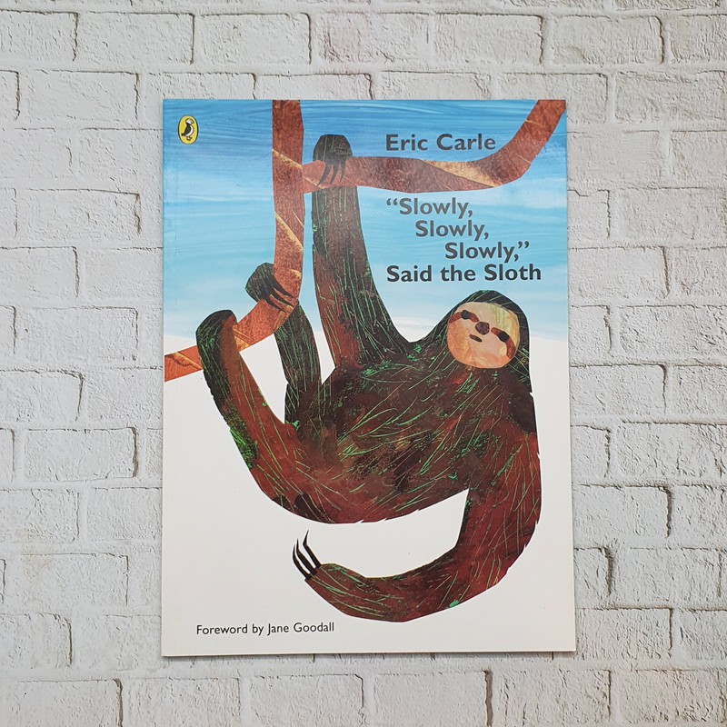 Jual Slowly,Slowly,Slowly Said The Sloth - Eric Carle | Shopee Indonesia