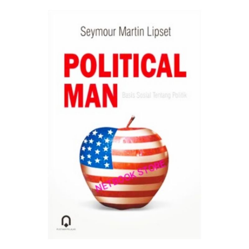 Jual POLITICAL MAN - BASIS SOSIAL TENTANG POLITIK | Shopee Indonesia