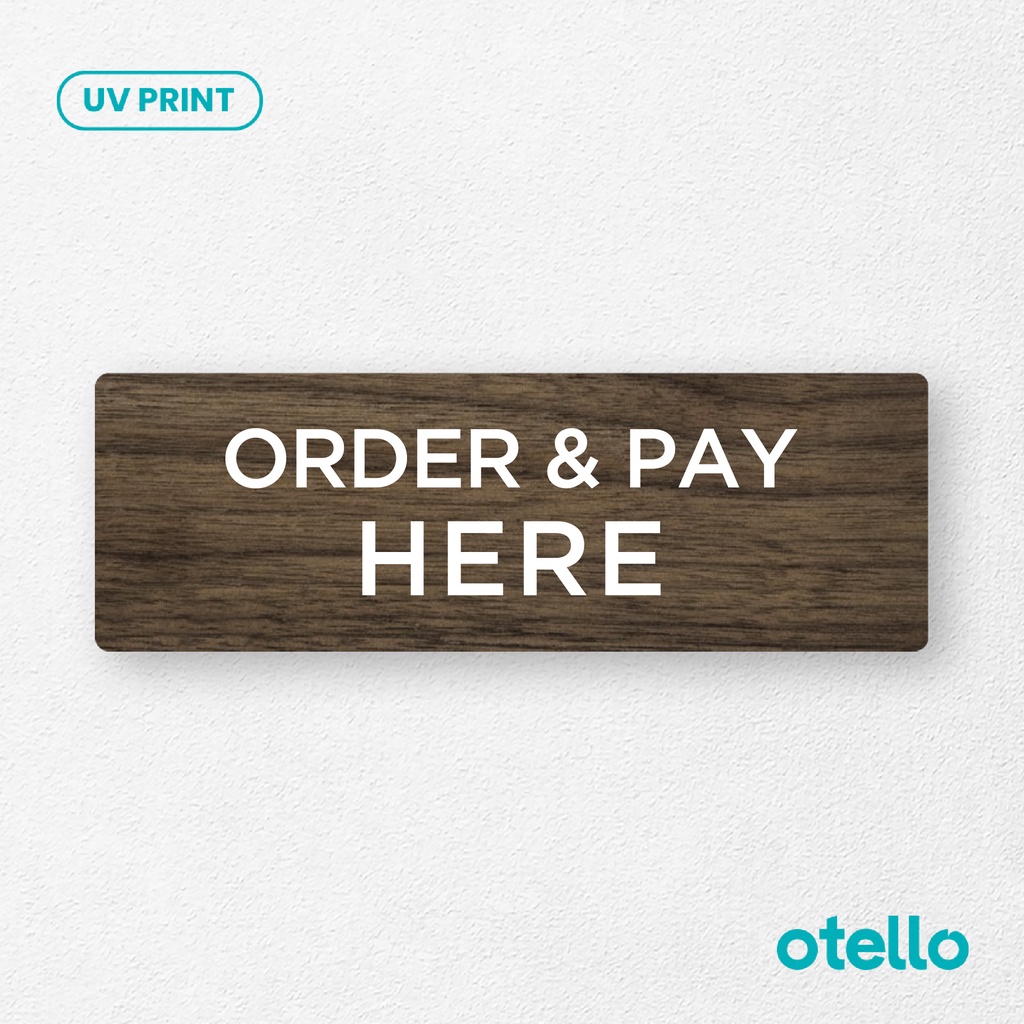 Jual Otello - Sign Toko Order & Pay Here Sign Board Kayu Print UV Papan ...