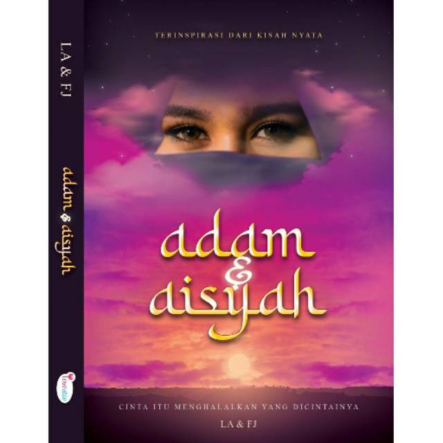 Jual [SALE NOVEL] Novel Adam & Aisyah - LA, FJ & FN - Loveable | Shopee ...