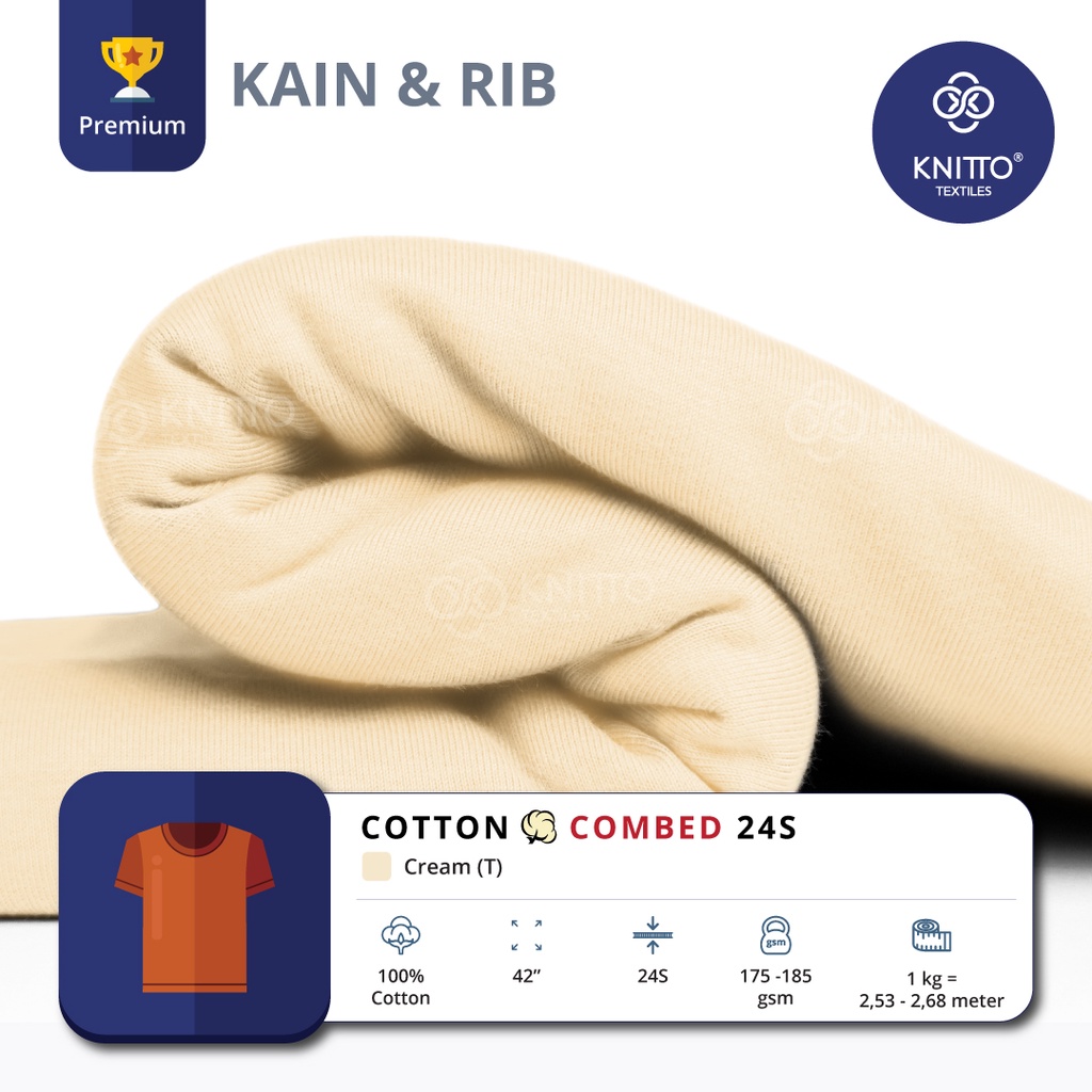 Jual KAIN KAOS COTTON COMBED 24S CREAM + RIB ( BAHAN KAOS ) - KNITTO ... Jual KAIN KAOS COTTON COMBED 24S CREAM + RIB ( BAHAN KAOS ) - KNITTO ...