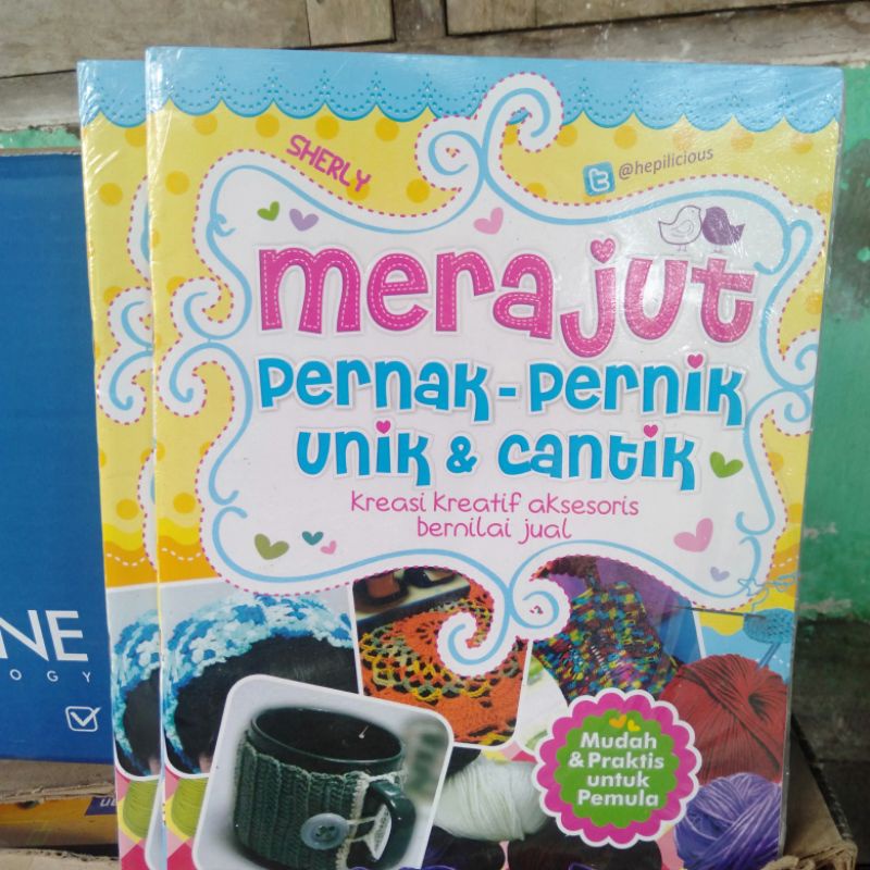 Jual Buku MERAJUT PERNAK-PERNIK UNIK & CANTIK (Sherly) | Shopee Indonesia
