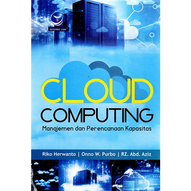 Jual Gramedia Bogor - BUKU CLOUD COMPUTING, MANAJEMEN DAN PERENCANAAN KAPASITAS | Shopee Indonesia