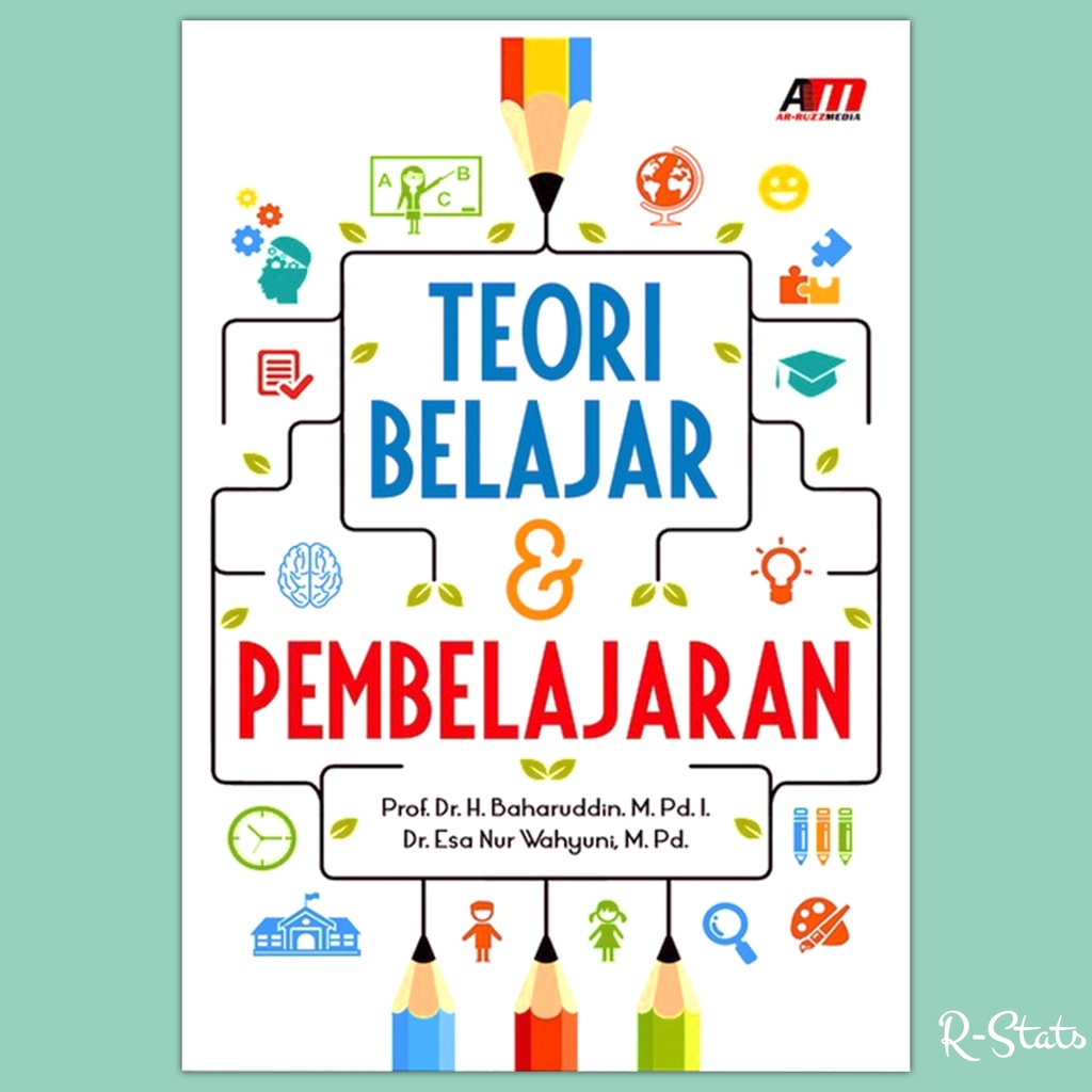 Jual R-Stats Buku Belajar dan Pembelajaran Berdasarkan Teori ... Jual R-Stats Buku Belajar dan Pembelajaran Berdasarkan Teori ...