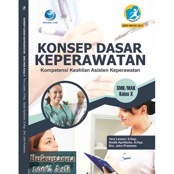 Jual Buku Konsep Dasar Keperawatan SMK/MAK Kelas X, Kompetensi Keahlian Asistensi Keperawatan ...