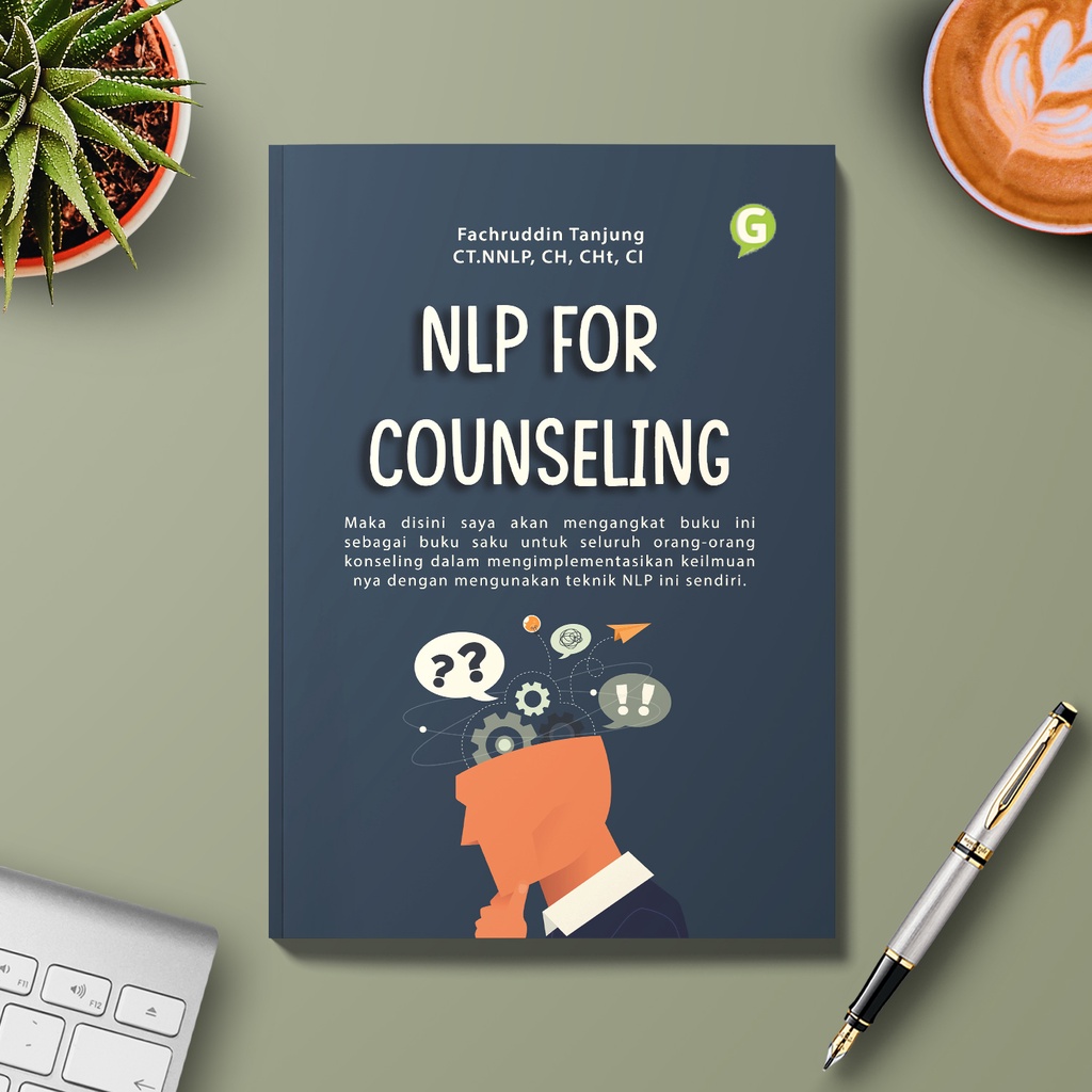 Jual Buku Pengembangan Diri - NLP FOR COUNSELING - Fachruddin Tanjung CT.NNLP, CH, CHt, CI ...