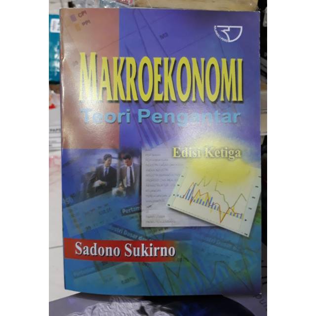 Jual Makro ekonomi teori pengantar edisi ketiga sadono sukirno | Shopee Indonesia