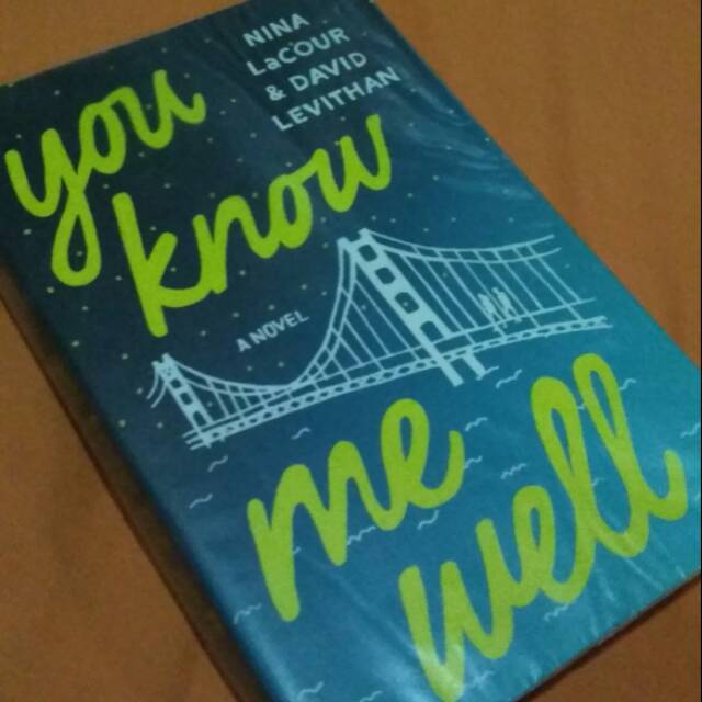Jual BUKU You know me well by Nina lacour&David levithan ENGLISH ...