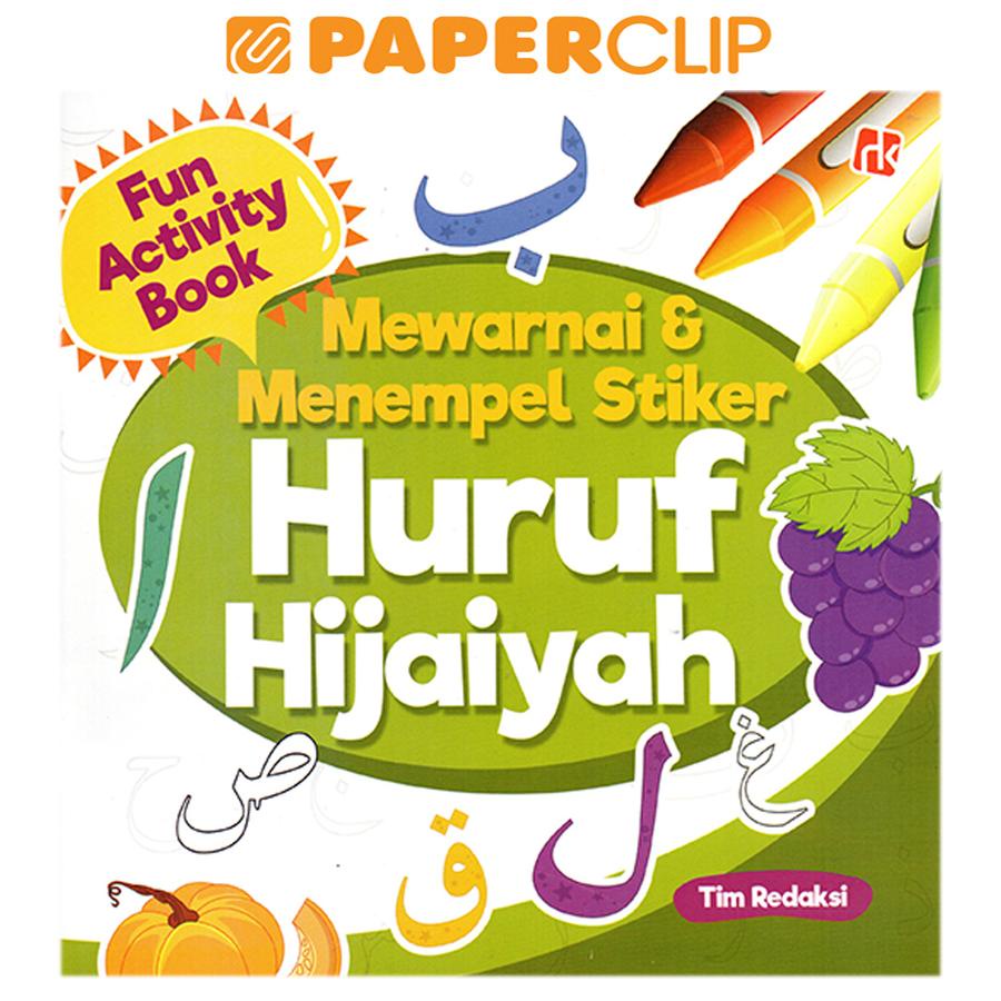 Jual FUN ACTIVITY BOOK:MEWARNAI & MENEMPEL STIKER HURUF HIJAIYAH ...