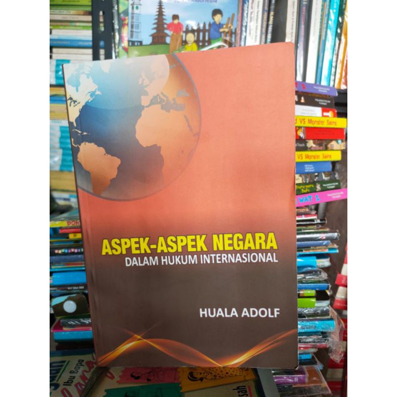 Jual ASPEK ASPEK NEGARA DALAM HUKUM INTERNASIONAL - HUALA ADOLF ...