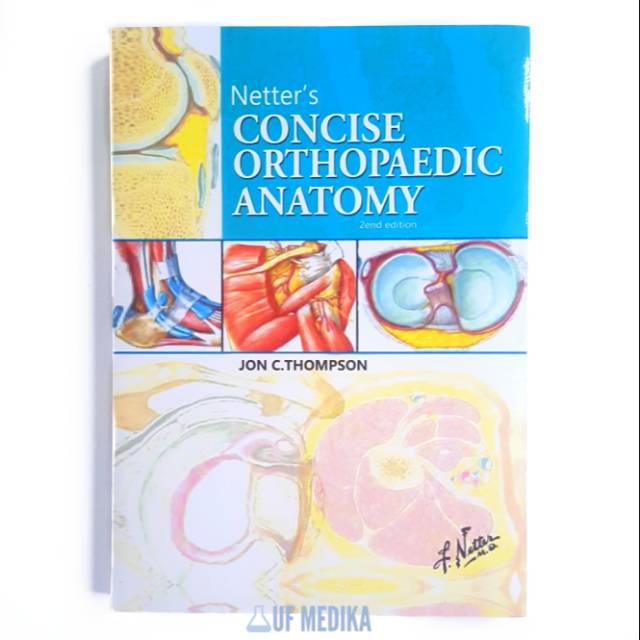 Jual Buku Kedokteran Netters Concise Orthopaedic Anatomy | Shopee Indonesia