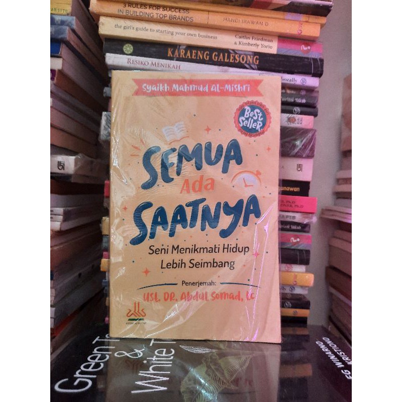 Jual BUKU ORIGINAL SEMUA ADA SAATNYA SENI MENIKMATI HIDUP LEBIH SEIMBANG | Shopee Indonesia