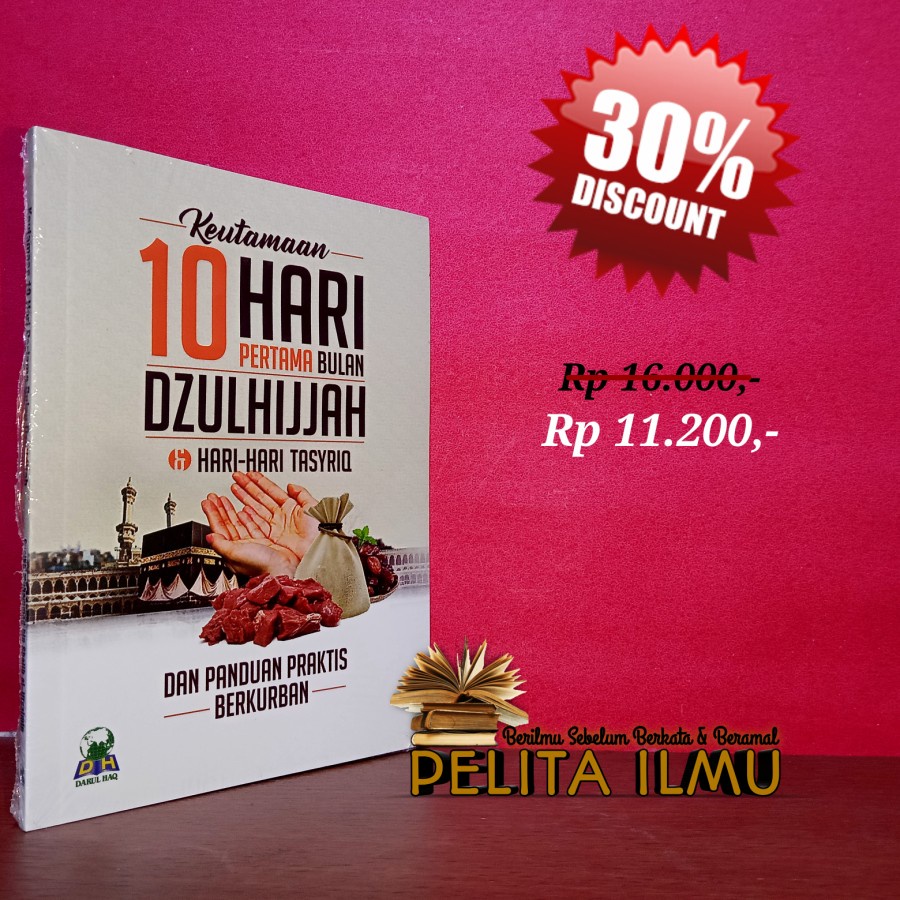 Jual Buku Keutamaan 10 Hari Pertama Bulan Dzulhijjah Dan Panduan Praktis Berkurban | Shopee ...