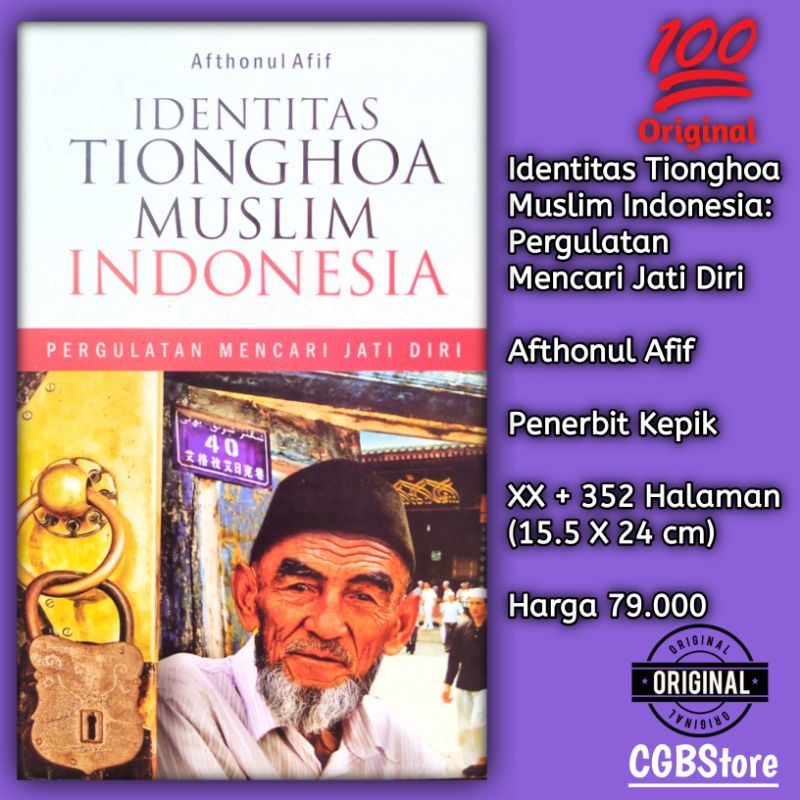 Jual Identitas Tionghoa Muslim Indonesia: Pergulatan Mencari Jati Diri ...
