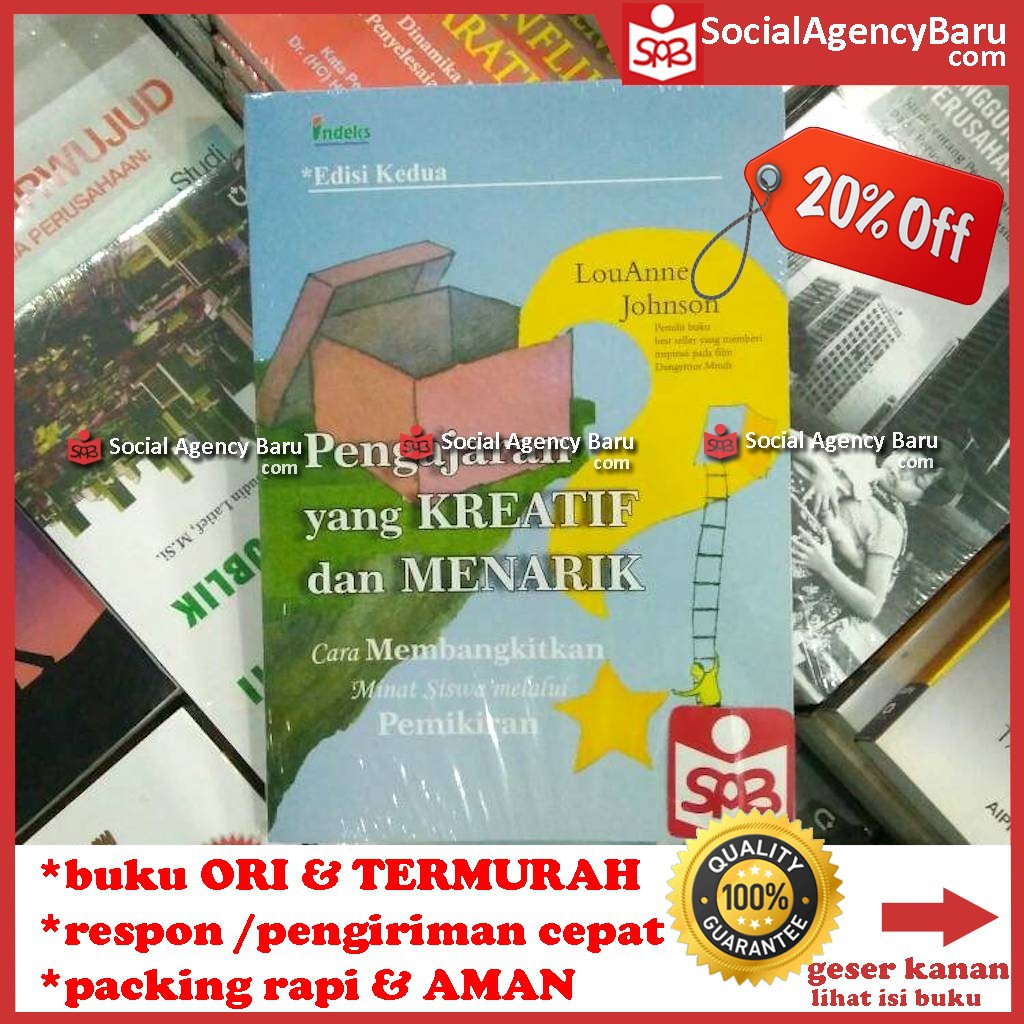 Jual Pengajaran Yang Kreatif Dan Menarik - LouAnne Johnson | Shopee ...