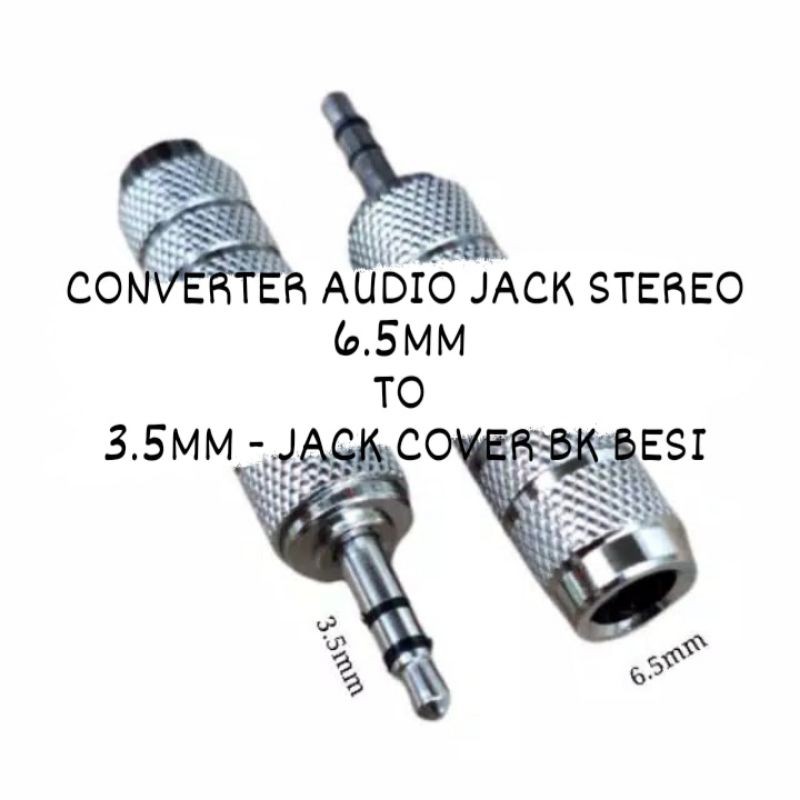 Jual CONVERTER AUDIO JACK STEREO 6.5MM TO 3.5MM - JACK COVER BK BESI ...