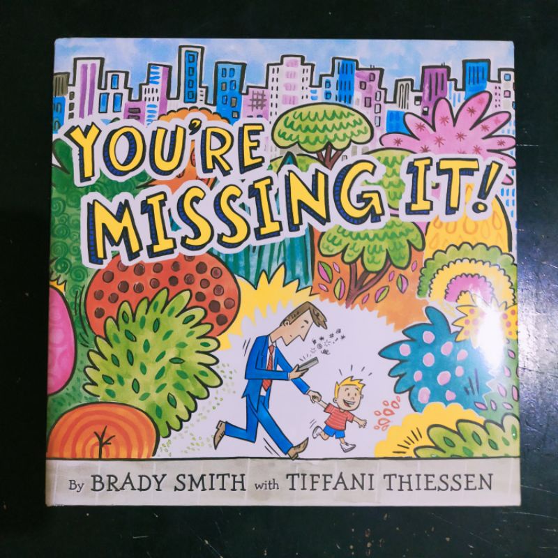 Jual You're Missing It! - Brady Smith & Tiffany Thiessen [Picture Story Book] | Shopee Indonesia