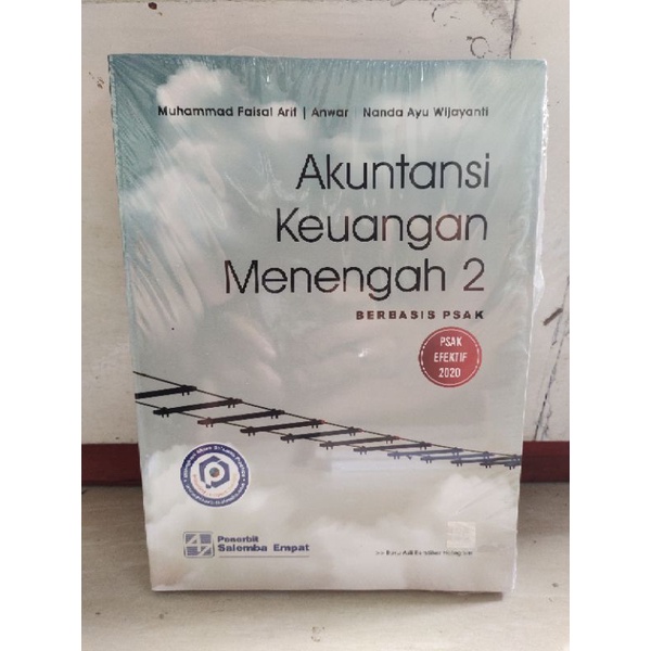 Jual Akuntansi Keuangan Menengah 2 Berbasis PSAK - Muhammad Faisal Arif | Shopee Indonesia