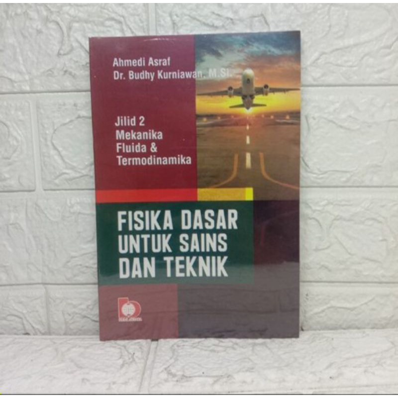 Jual Fisika dasar untuk sains dan teknik jilid 2 mekanika fluida dan termodinamika - Ahmedi ...