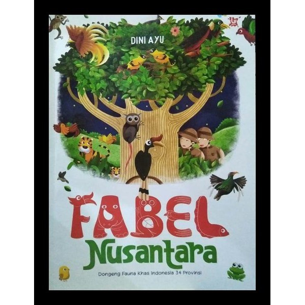 Jual FABEL NUSANTARA Dongeng Fauna Khas Indonesia 34 Provinsi *Wahyu ...