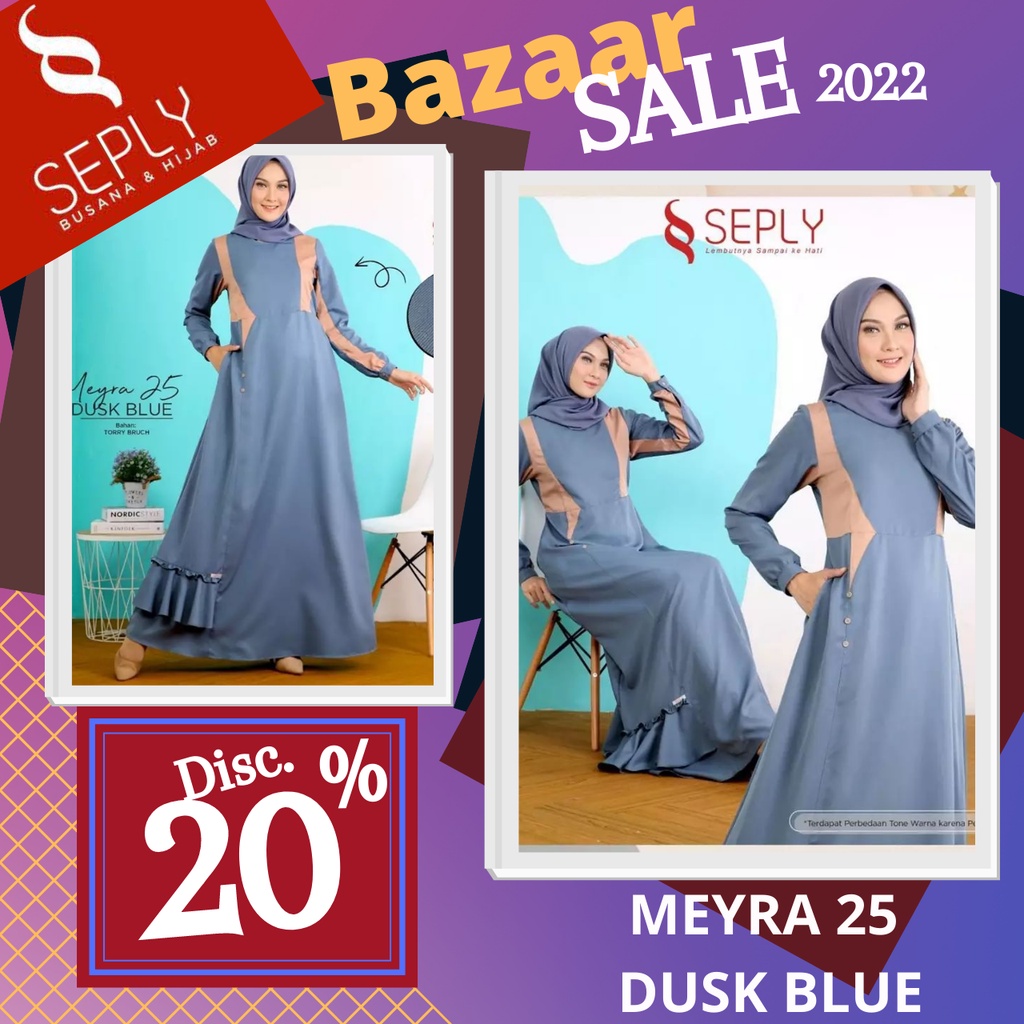 Jual BIG SALE 2022 / BAJU GAMIS WANITA SEPLY MEYRA 25 DUSK BLUE / BAJU ...