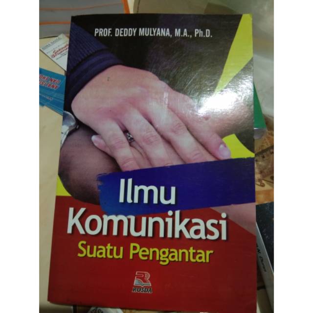 Jual Ilmu Komunikasi Suatu Pengantar by Prof Deddy Mulyana | Shopee Indonesia