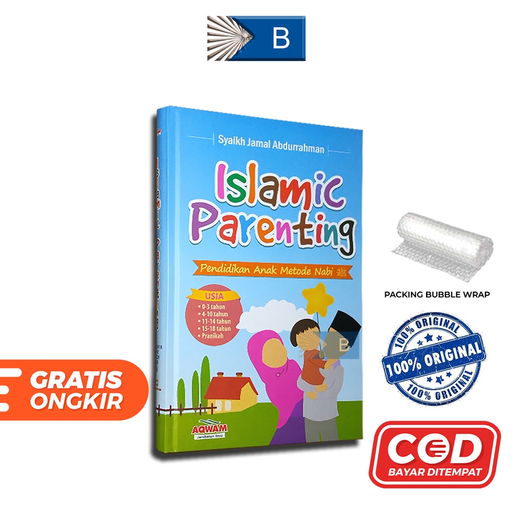 Jual Buku ISLAMIC PARENTING Pendidikan Anak Metode Nabi Mulai Usia 0 Tahun - Pra nikah PENERBIT ...