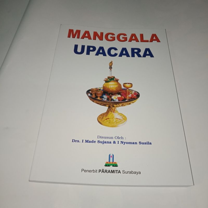 Jual Buku Manggala Upacara Agama Hindu I Made Sujana Dan I Nyoman Susila | Shopee Indonesia