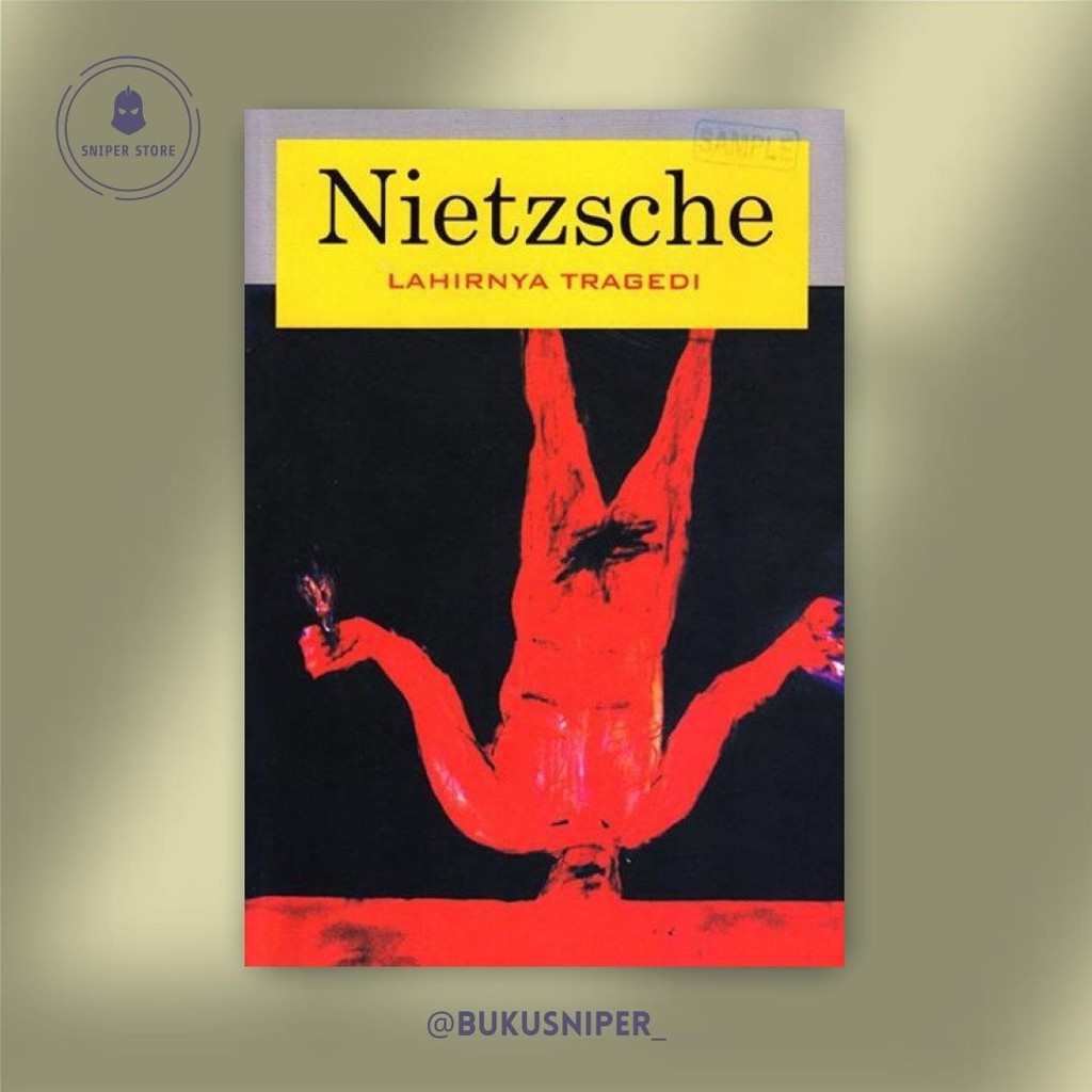 Jual Novel Original Lahirnya Tragedi Nietzsche | Shopee Indonesia