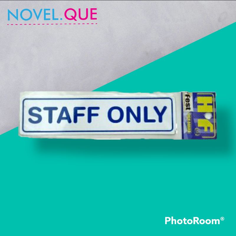 Jual Sign Sticker PVC - STAFF ONLY | Shopee Indonesia