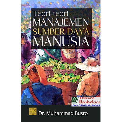 Jual Teori- Teori Manajemen Sumber Daya Manusia - Muhamamad Busro - ORIGINAL (Prenada) | Shopee ...