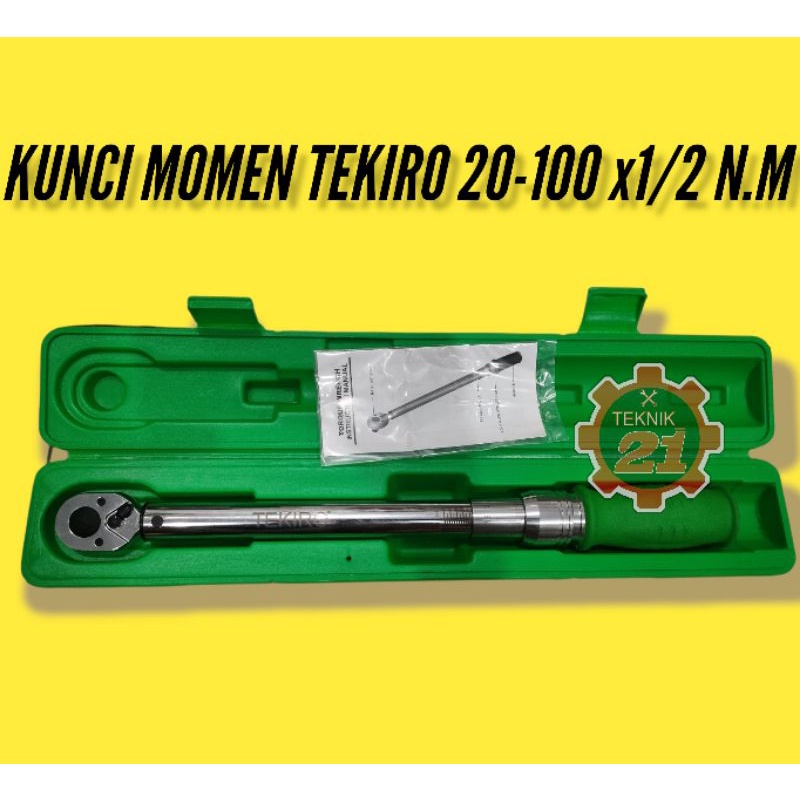 Jual TEKIRO TORQUE WRENCH TR1200 KUNCI TORSI KUNCI MOMEN 20-100Nm 1/2 ...