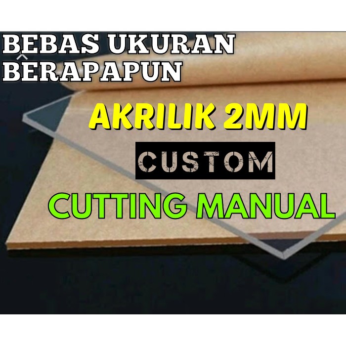 Jual AKRILIK LEMBARAN CUSTOM 2MM BENING CUTTING MANUAL / ACRYLIC SHEETS / UKURAN BEBAS | Shopee ...