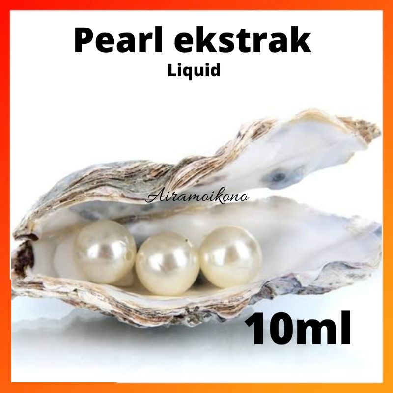 Jual PEARL EXTRACT NATURAL 10ML | Shopee Indonesia