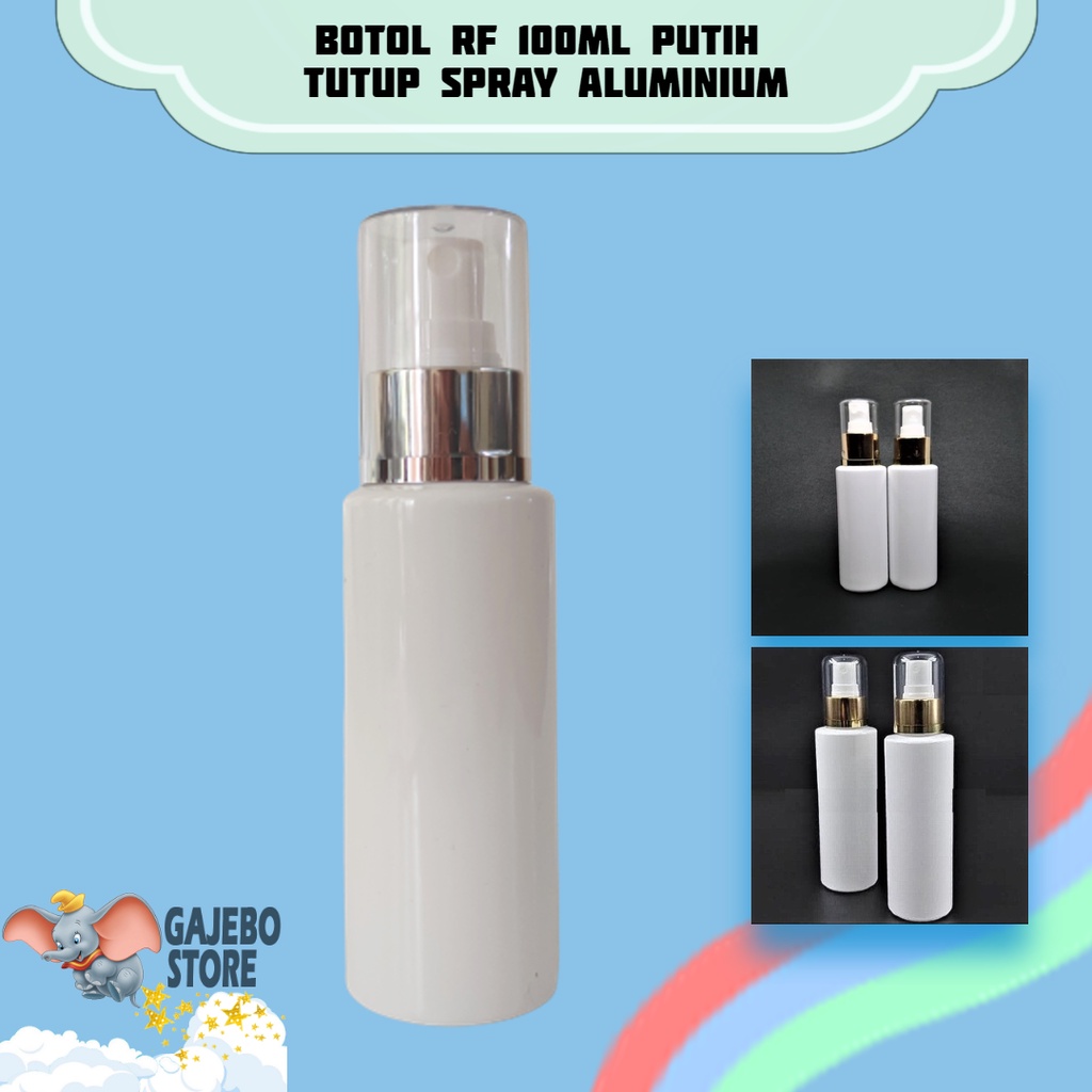 Jual BOTOL RF 100ML PUTIH SPRAY GOLD FULLCAP / BOTOL SPRAY GOLD 100ML ... Jual BOTOL RF 100ML PUTIH SPRAY GOLD FULLCAP / BOTOL SPRAY GOLD 100ML ...