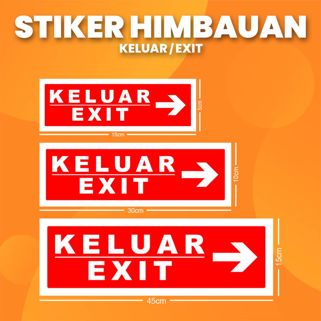 Jual Stiker K3 Keluar "Kanan" / Sticker HSE Exit "Right" (Print Tajam ...
