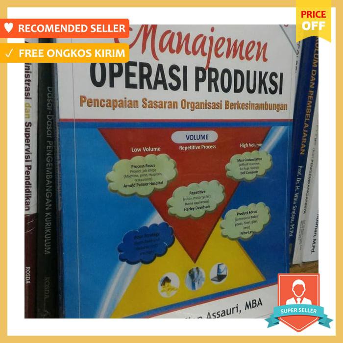 Jual BUKU MANAJEMEN OPERASI PRODUKSI BY PROF SOPJAN ASSAURI | Shopee Indonesia