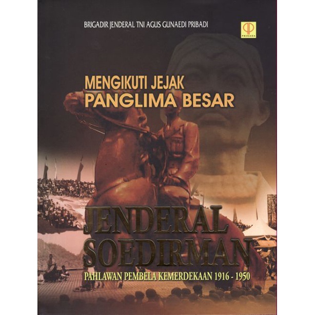 Jual Mengikuti Jejak Panglima Besar Jenderal Soedirman | Shopee Indonesia