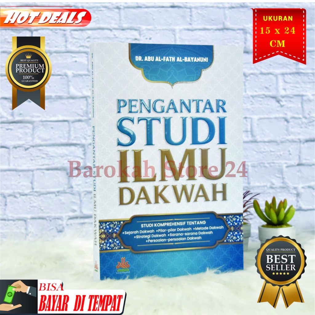 Jual Buku Pengantar Studi Ilmu Dakwah (SC) - Dr Muhammad Abu Al-Fath Al-Bayanuni - Pustaka Al ...