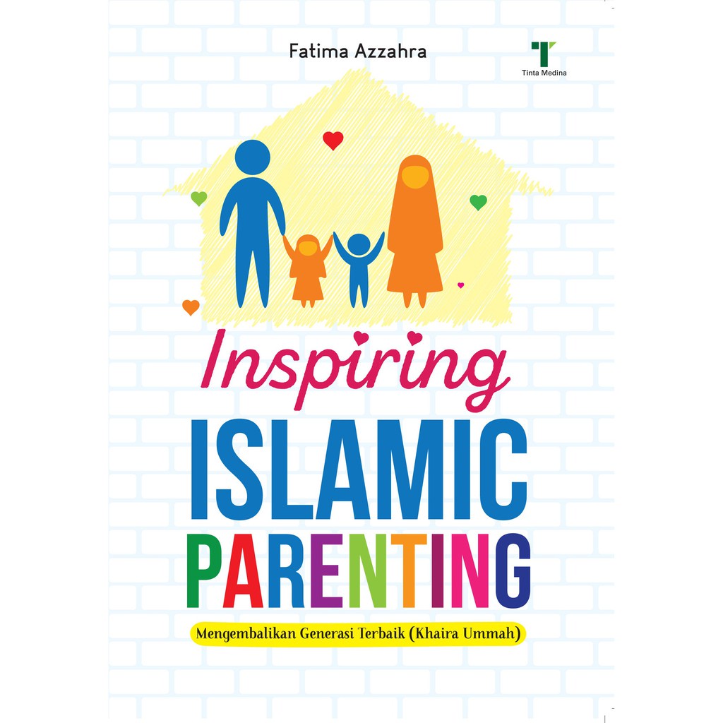 Jual Buku Inspiring Islamic Parenting oleh Fatima Azzahra - ORIGINAL | Shopee Indonesia