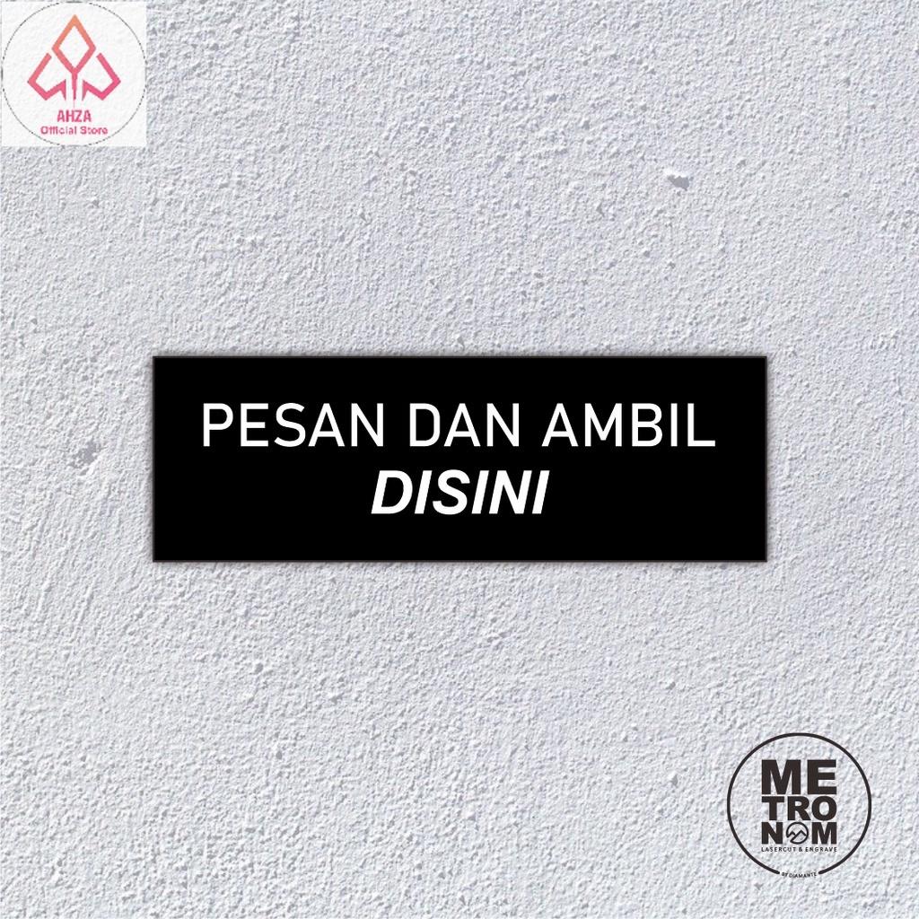 Jual Pesan dan Ambil Disini Sign Board Akrilik Print Papan Petunjuk ...