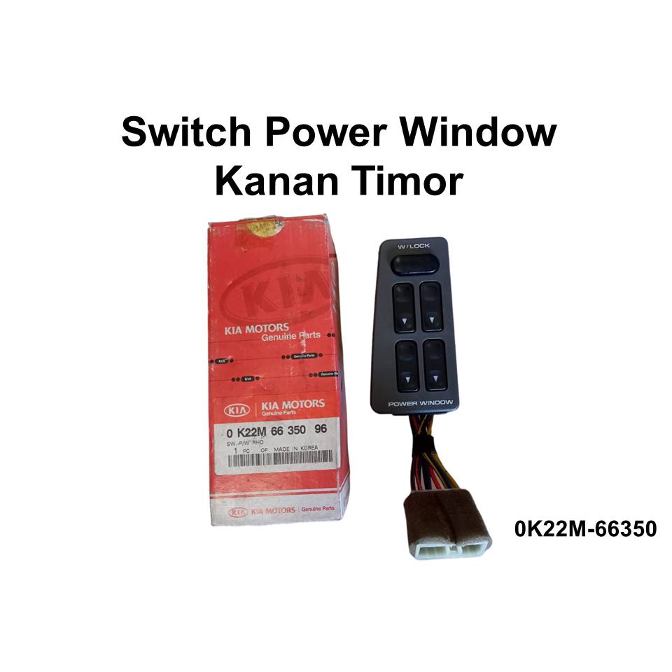Jual Switch Power Window Kanan Timor ( 0K22M-66350 ) | Shopee Indonesia