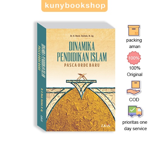 Jual Buku DINAMIKA PENDIDIKAN ISLAM PASCA ORDE BARU lkis | Shopee Indonesia